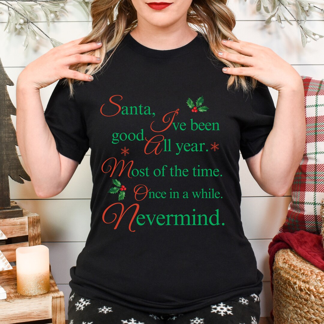 Christmas T-shirt Funny Santa I've Been Good Christmas - Etsy