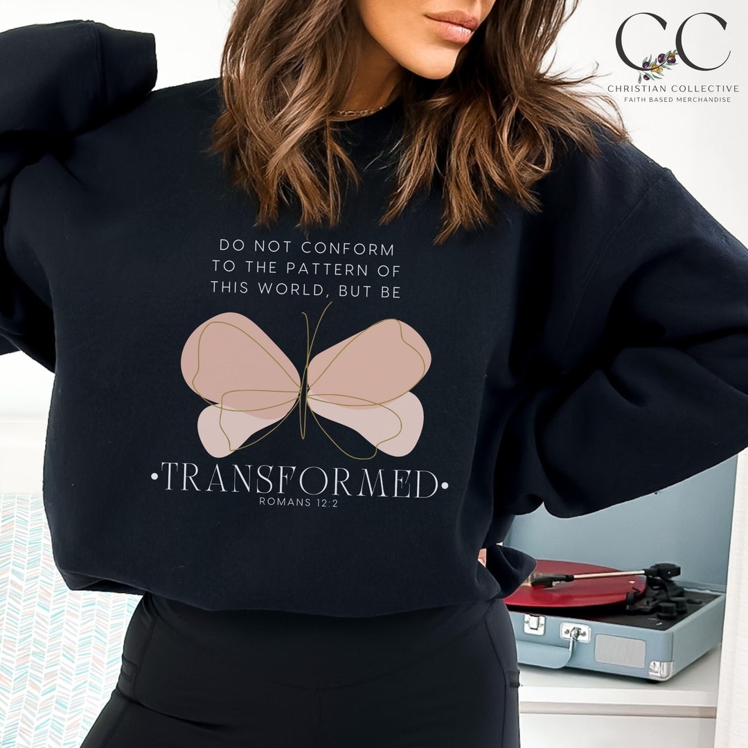 Transformed Christian Crewneck Sweatshirt Gift for Her Cozy Religious ...