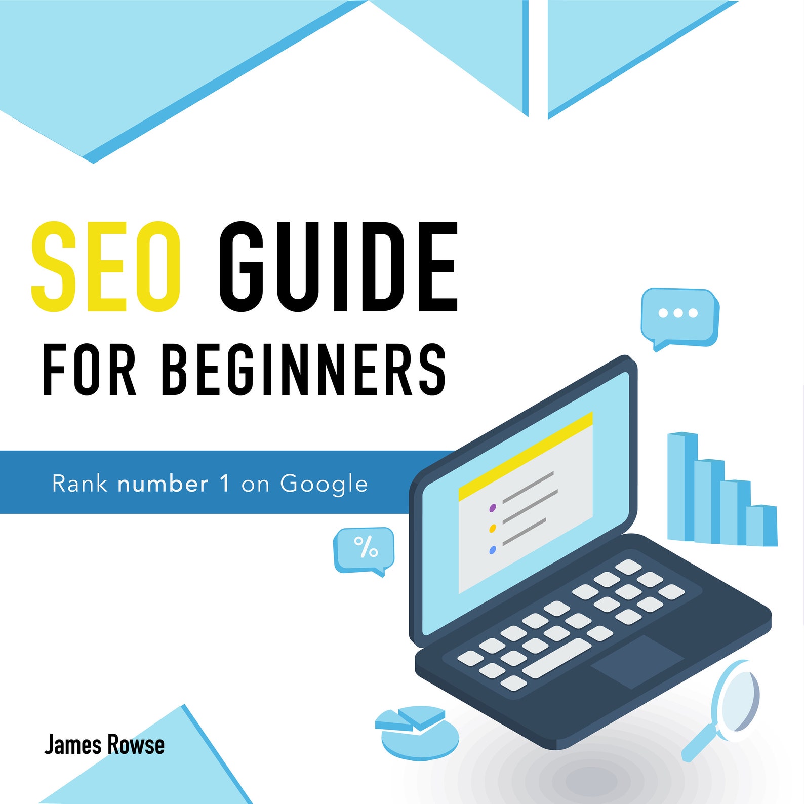 SEO Guide for BEGINNERS: Rank Number 1 on Google Easy to Understand SEO ...