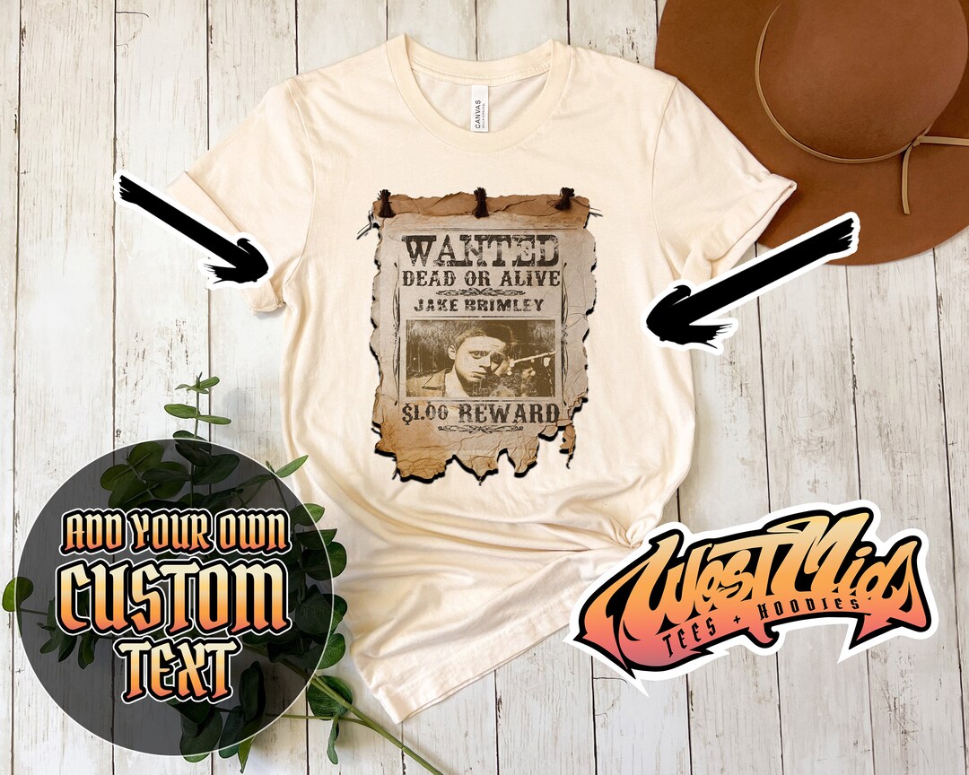 Custom Wanted Poster T-shirt Your Own Face Here Shirt Customizable Tee ...