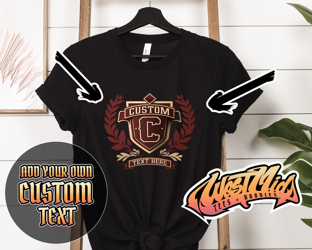 Custom University Badge Logo T-shirt Personalised Shirt Print Emblem ...