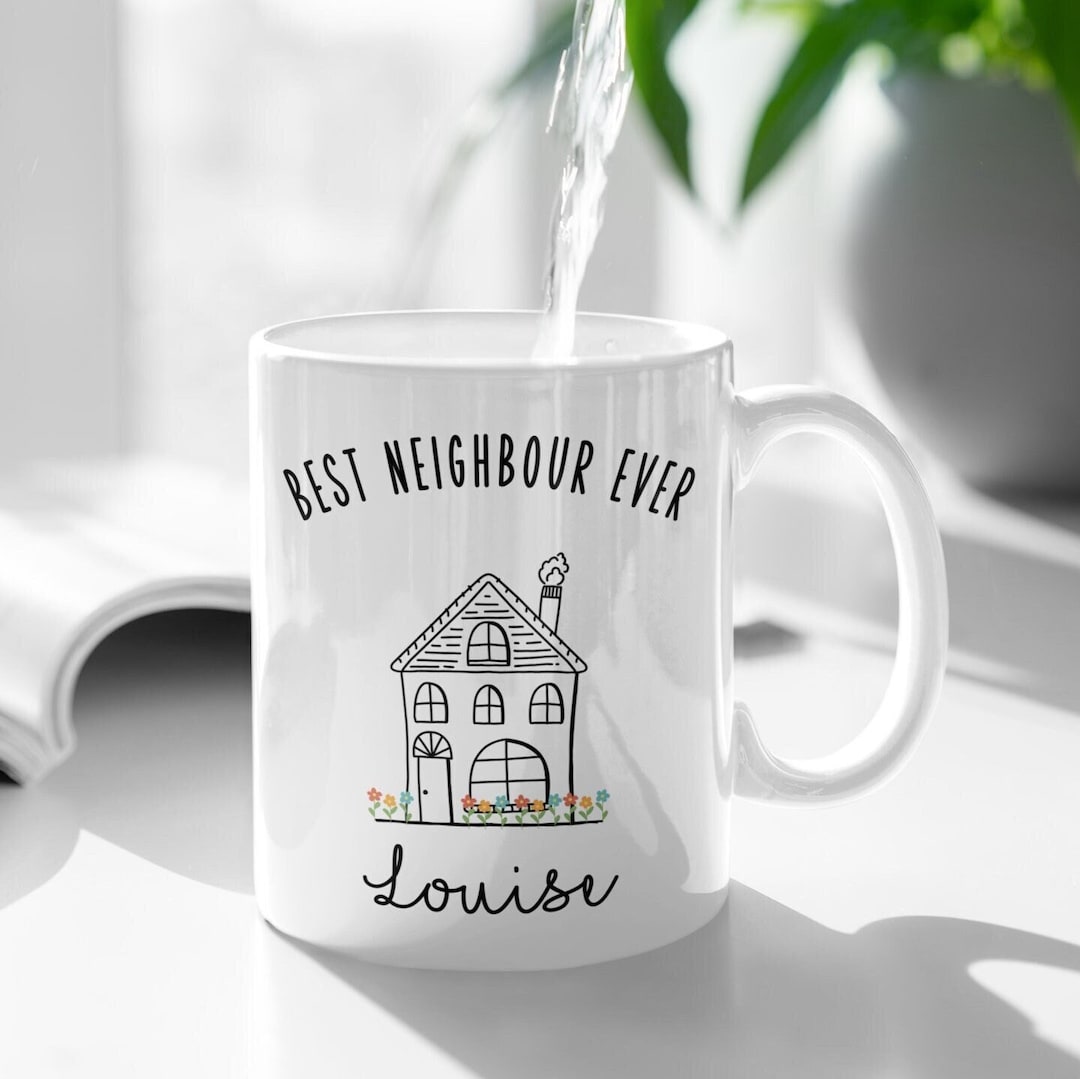 Gift for Neighbour Personalised, Best Neighbour Ever Mug, Neighbour ...