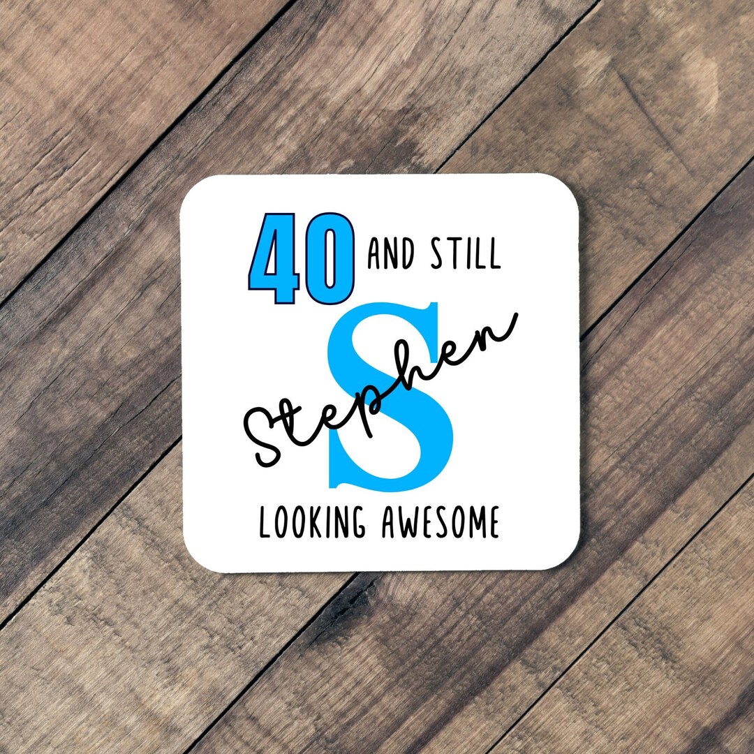 Personalised 40th Birthday Gift for Men, Mans 40th Birthday Coaster ...