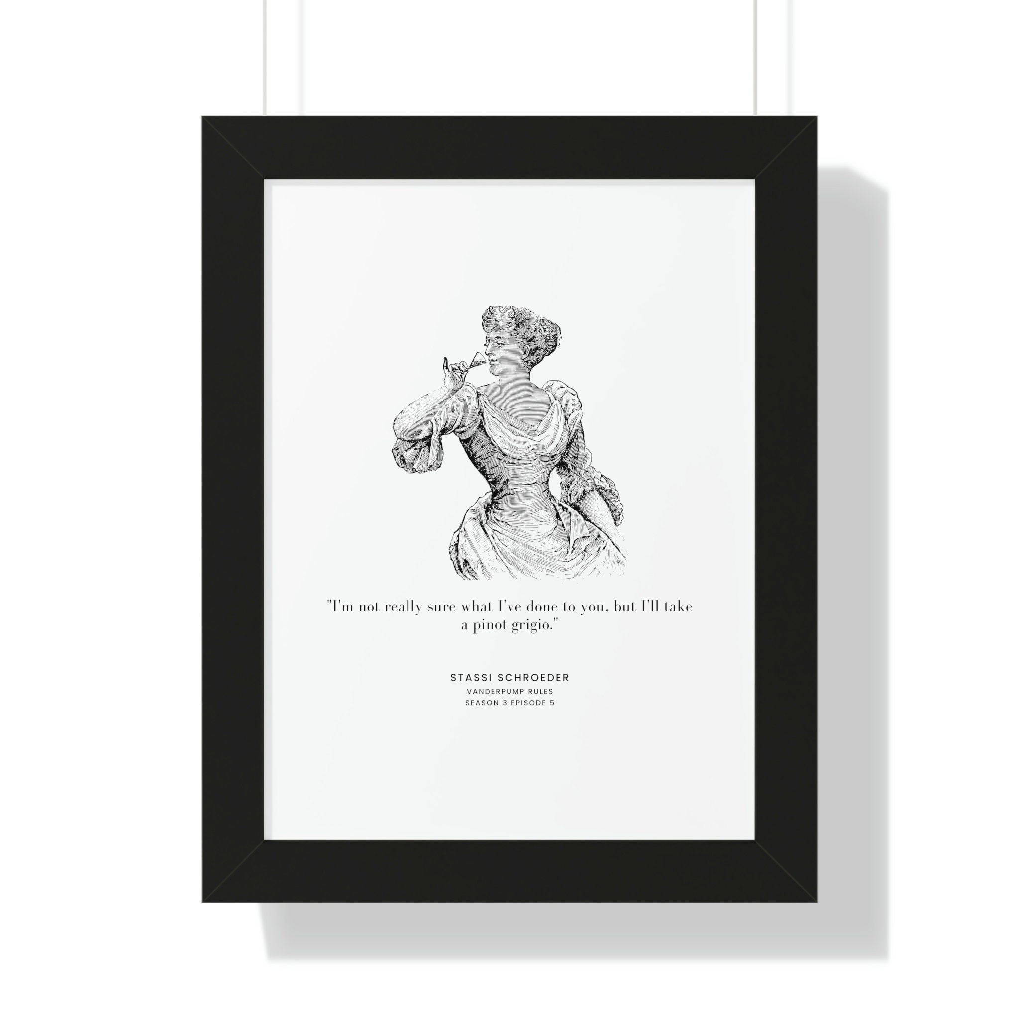Vanderpump Rules Pinot Grigio Wall Art Premium Framed Poster - Etsy