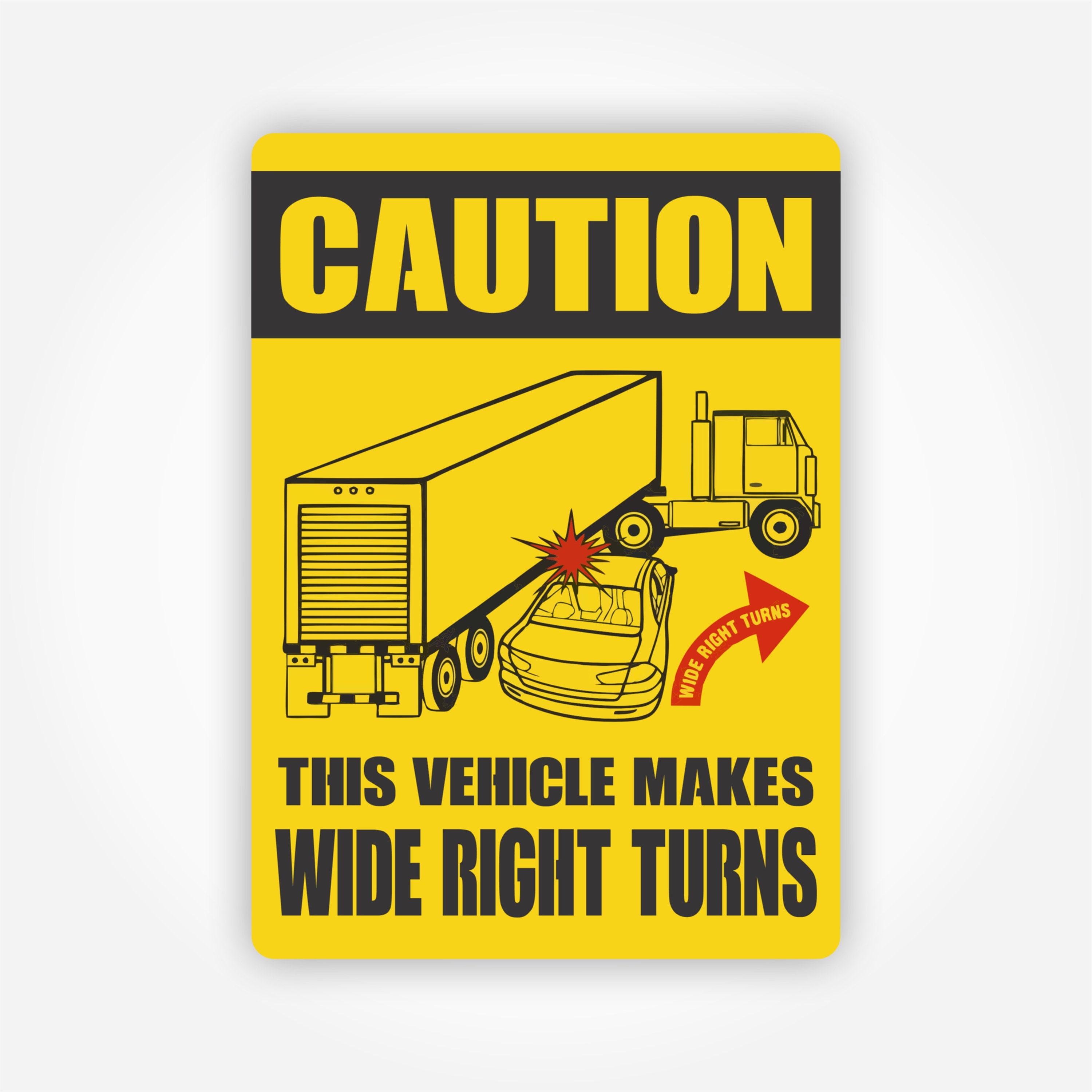 Caution Wide Turns Sign Safety Decal Vinyl Sticker for Semi Truck and ...