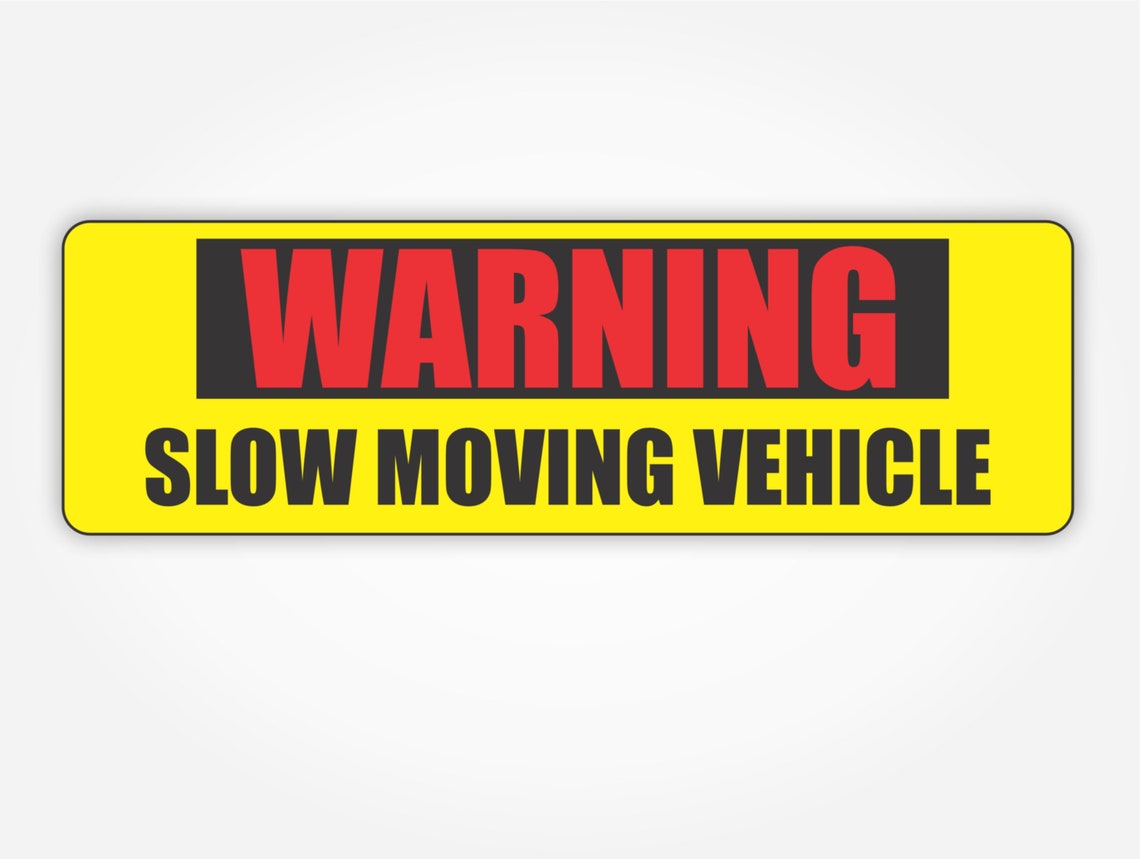 Slow Moving Vehicle Sign Safety Decal Vinyl Sticker for Semi Truck and ...
