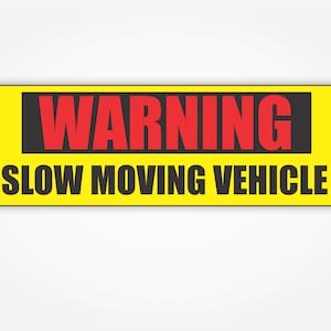 Slow Moving Vehicle Sign Safety Decal Vinyl Sticker for Semi Truck and ...