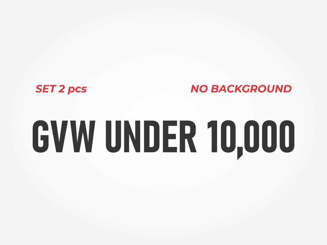 SET of 2 GVW Under 10,000 Decal Sticker USDOT Gross Vehicle Weight - Etsy
