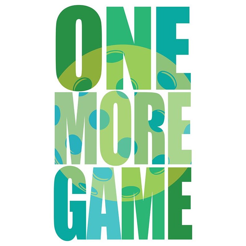 Pickleball Graphic - One More Game - 2 Files - .SVG (vector) .PNG ...
