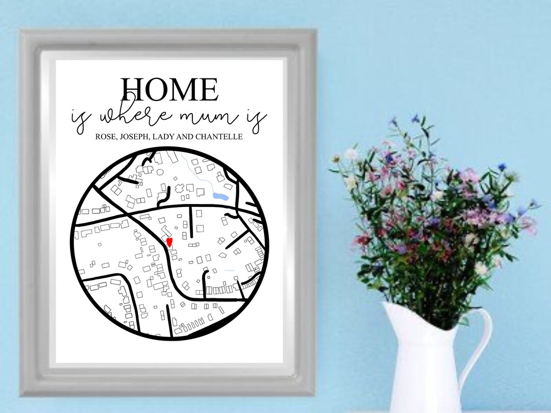 Personalised Home is Where Mum is Map Print / Gift for Mum Print ...