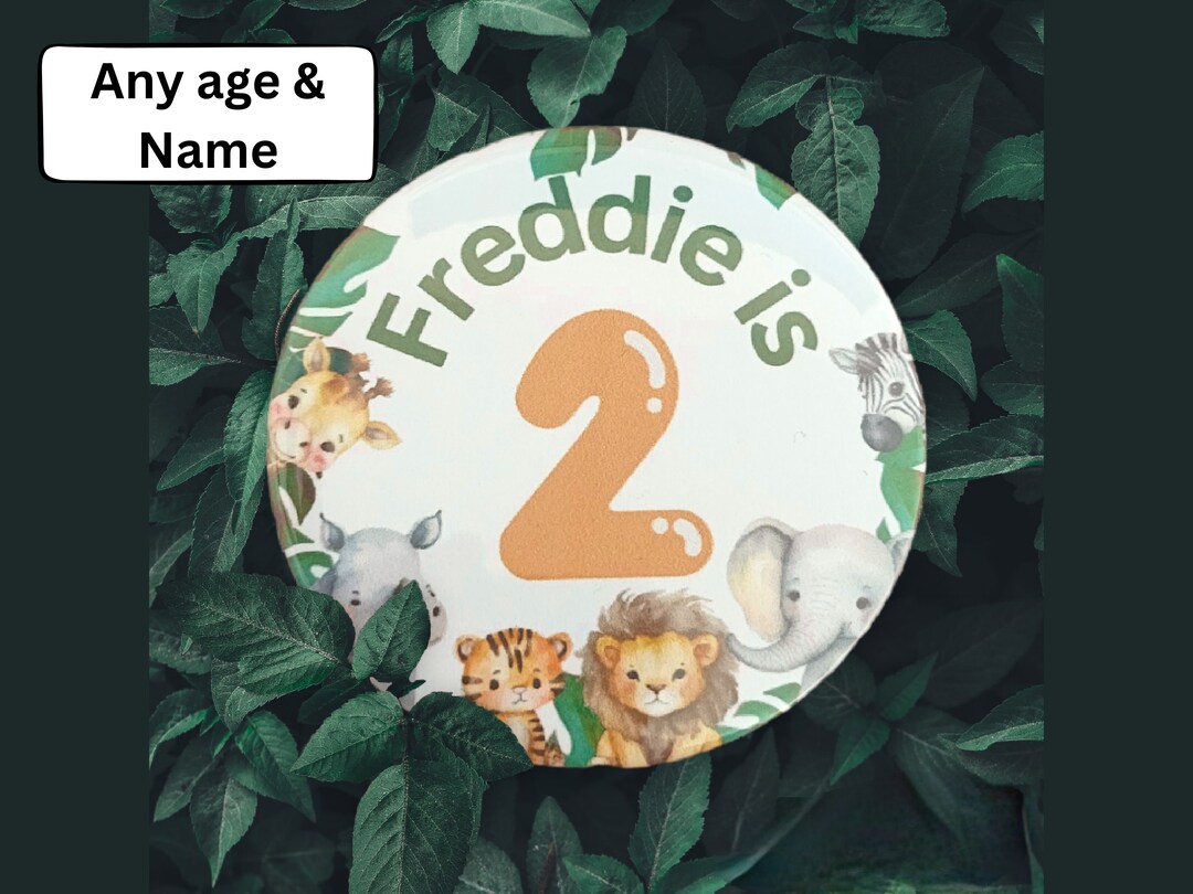 SAFARI BIRTHDAY BADGE, Birthday Badge, Personalised Birthday Badge ...