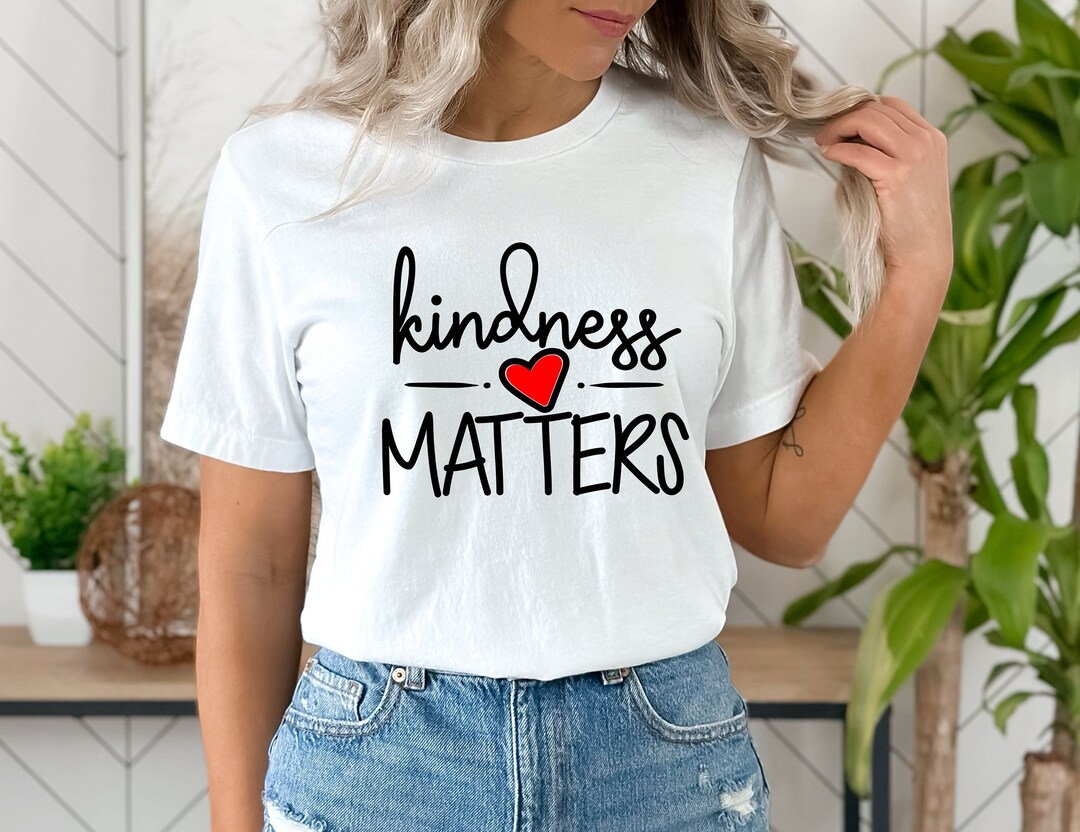 Kindness Matters SVG, PNG - Etsy