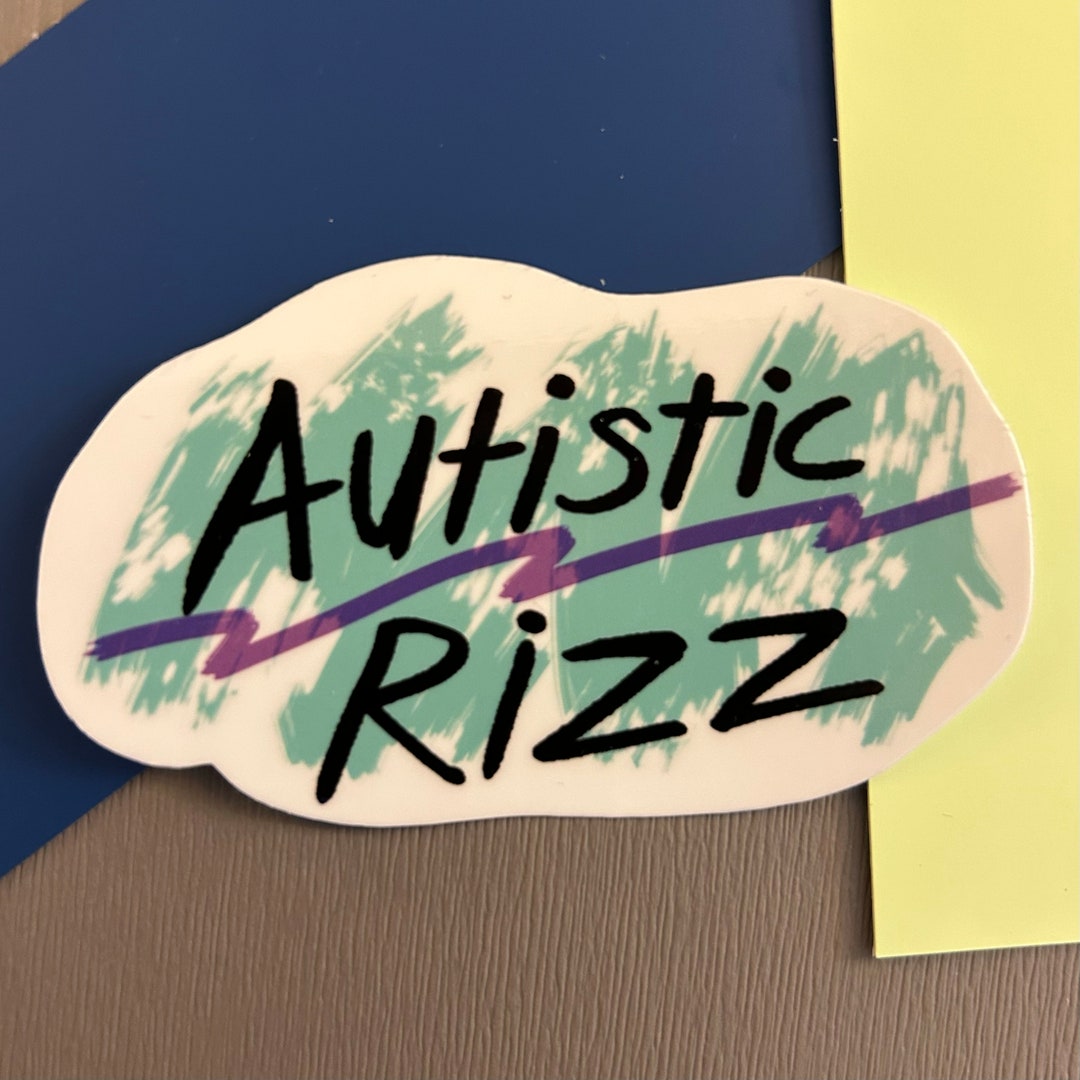 Autistic Rizz Vinyl Sticker Meme Decal - Etsy