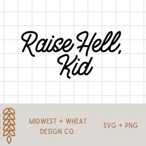 Raise Hell Kid Svg, Mama Png, Retro Mama Svg, Groovy Mama Svg, Wavy Mama Svg, Mom Svg, Mom Life ...
