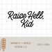 Raise Hell Kid Svg, Mama Png, Retro Mama Svg, Groovy Mama Svg, Wavy Mama Svg, Mom Svg, Mom Life ...