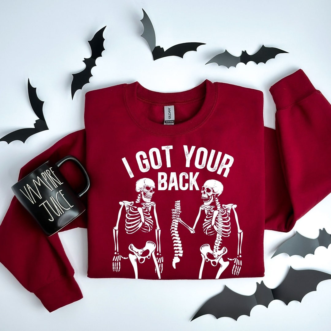 I Got Your Back Skeleton Halloween Sweatshirt, Friends Match Skeleton ...