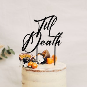 Till Death Cake Topper Black or GOLD MIRROR Acrylic Sign Wedding Decor ...