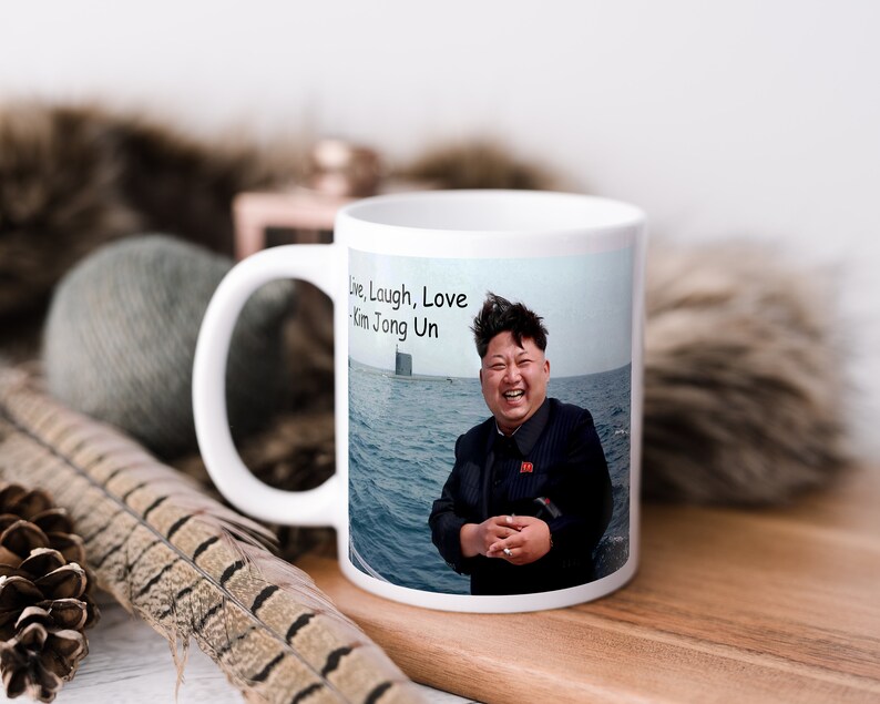 Live, Laugh, Love Mug, Meme Mug. Kim Jong Un Funny Mug - Etsy