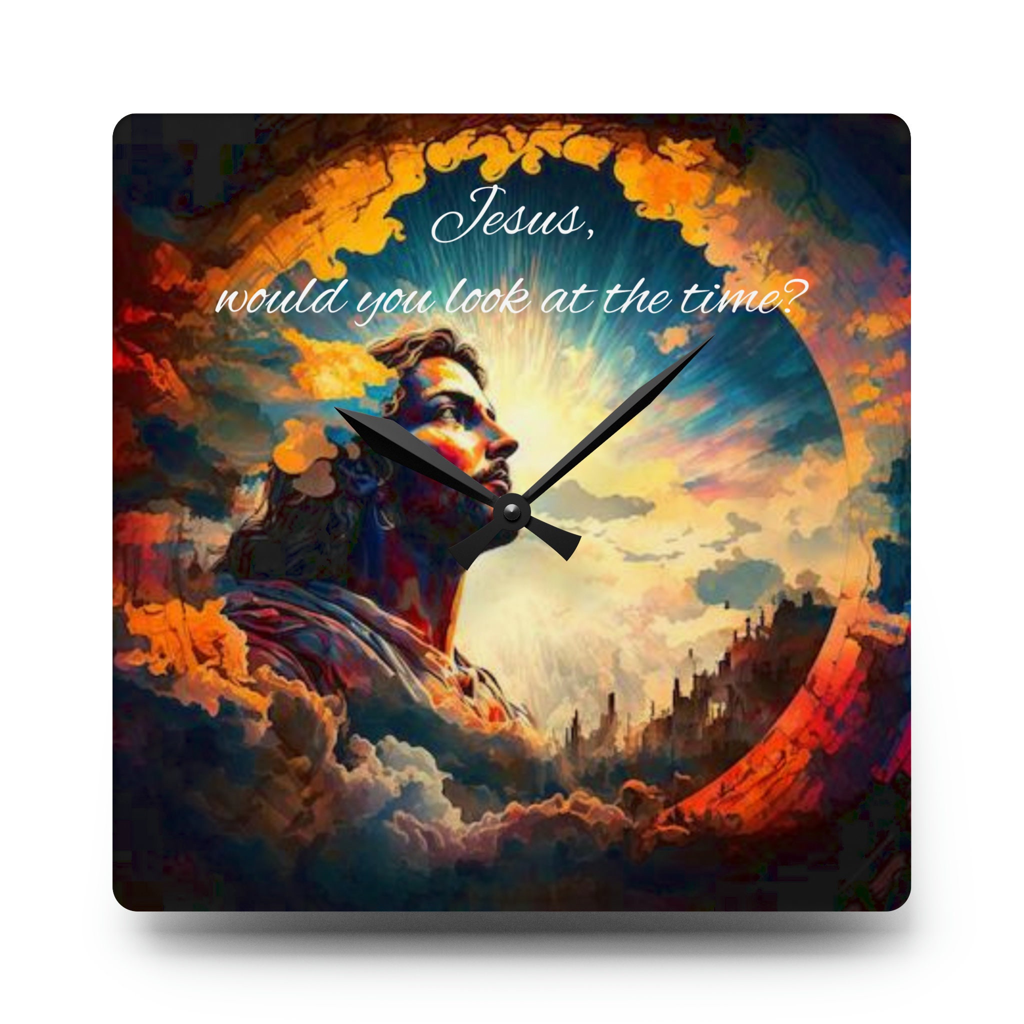 Jesus Would You Look at the Time Acrylic Wall Clock, Christian ...