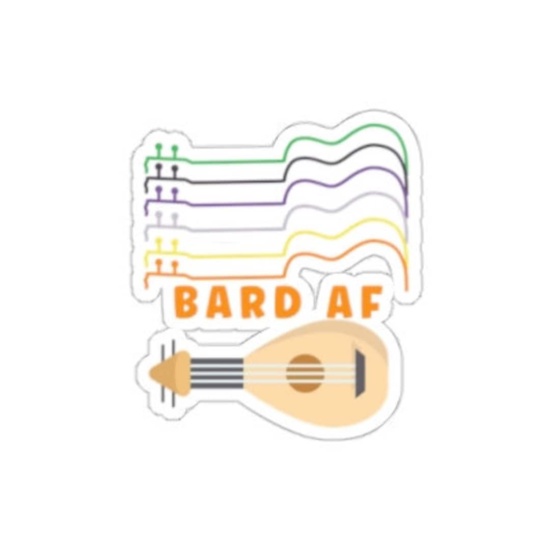 Bard AF Dnd Die Cut Sticker - Etsy