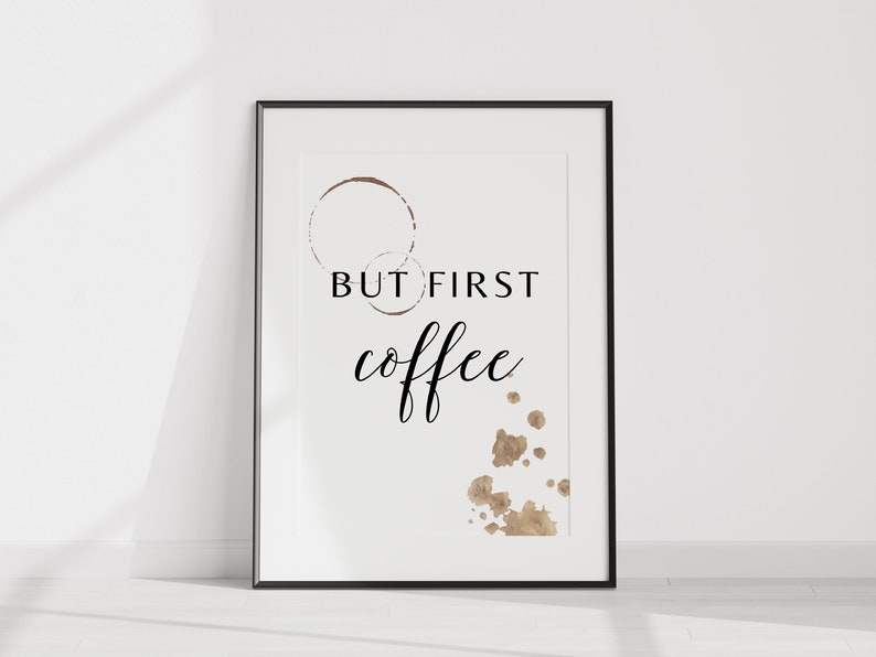 But First Coffee Printable Wall Art / Kitchen & Dining Room Wall Decor ...