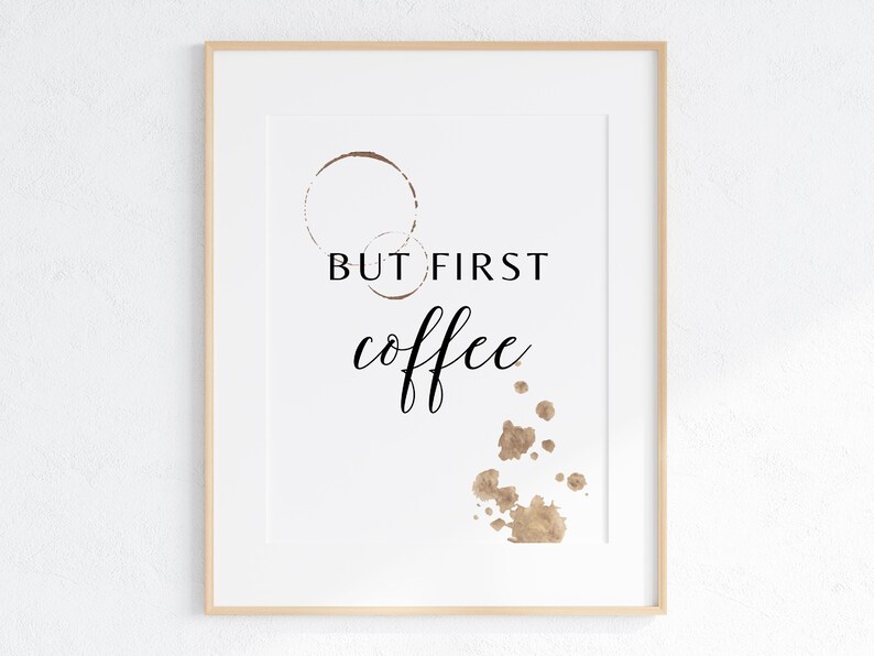 But First Coffee Printable Wall Art / Kitchen & Dining Room Wall Decor ...