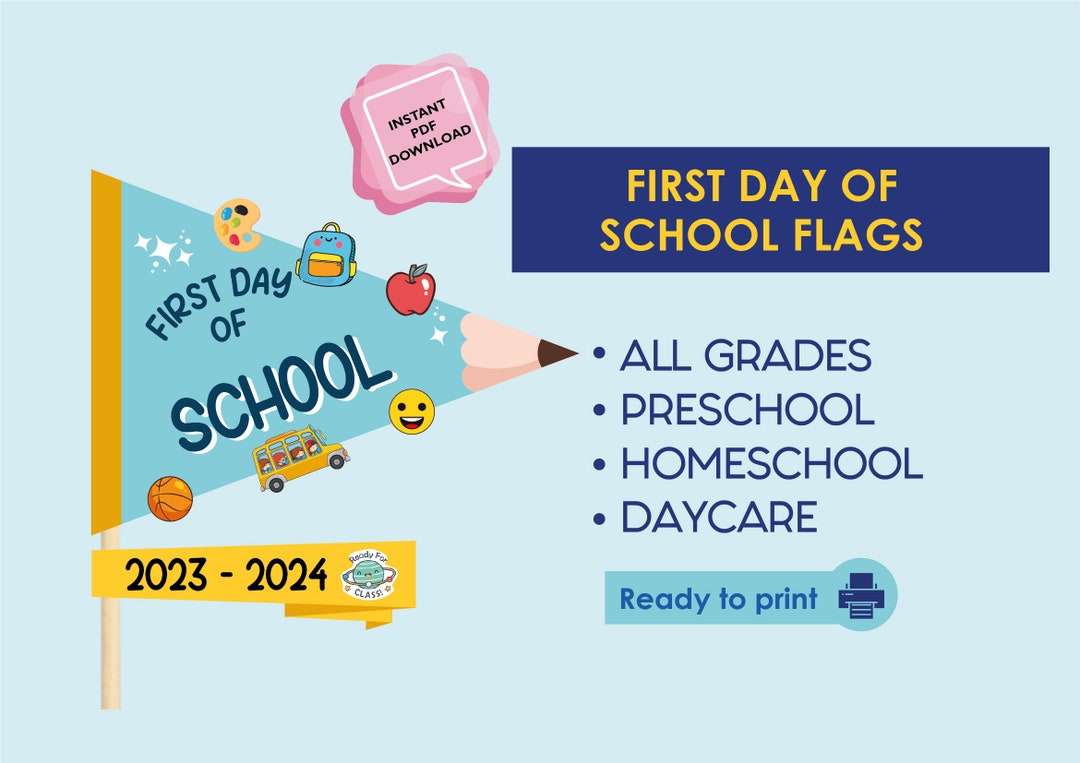 First Day of School Flags| Printable Back to School Post for All Grades ...