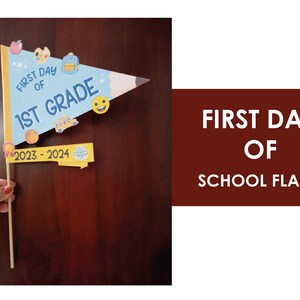 First Day of School Flags| Printable Back to School Post for All Grades ...