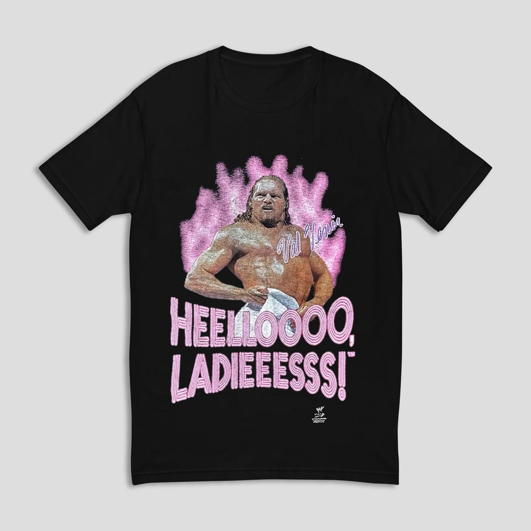 Vintage Funny Graphic Val Venis Hello Ladies Wrestling Unisex T-shirt ...