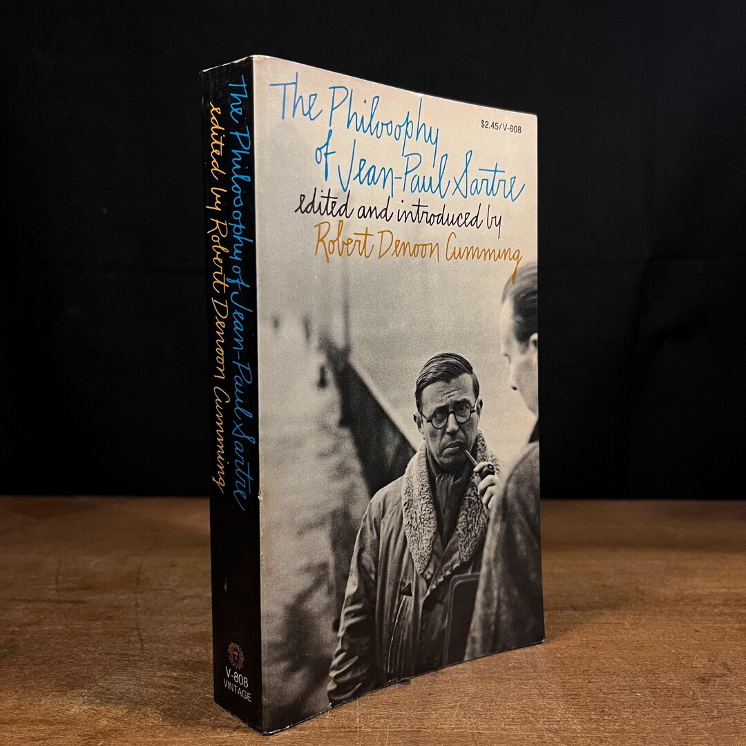 The Philosophy of Jean-paul Sartre by Robert Denoon Cumming (1972 ...