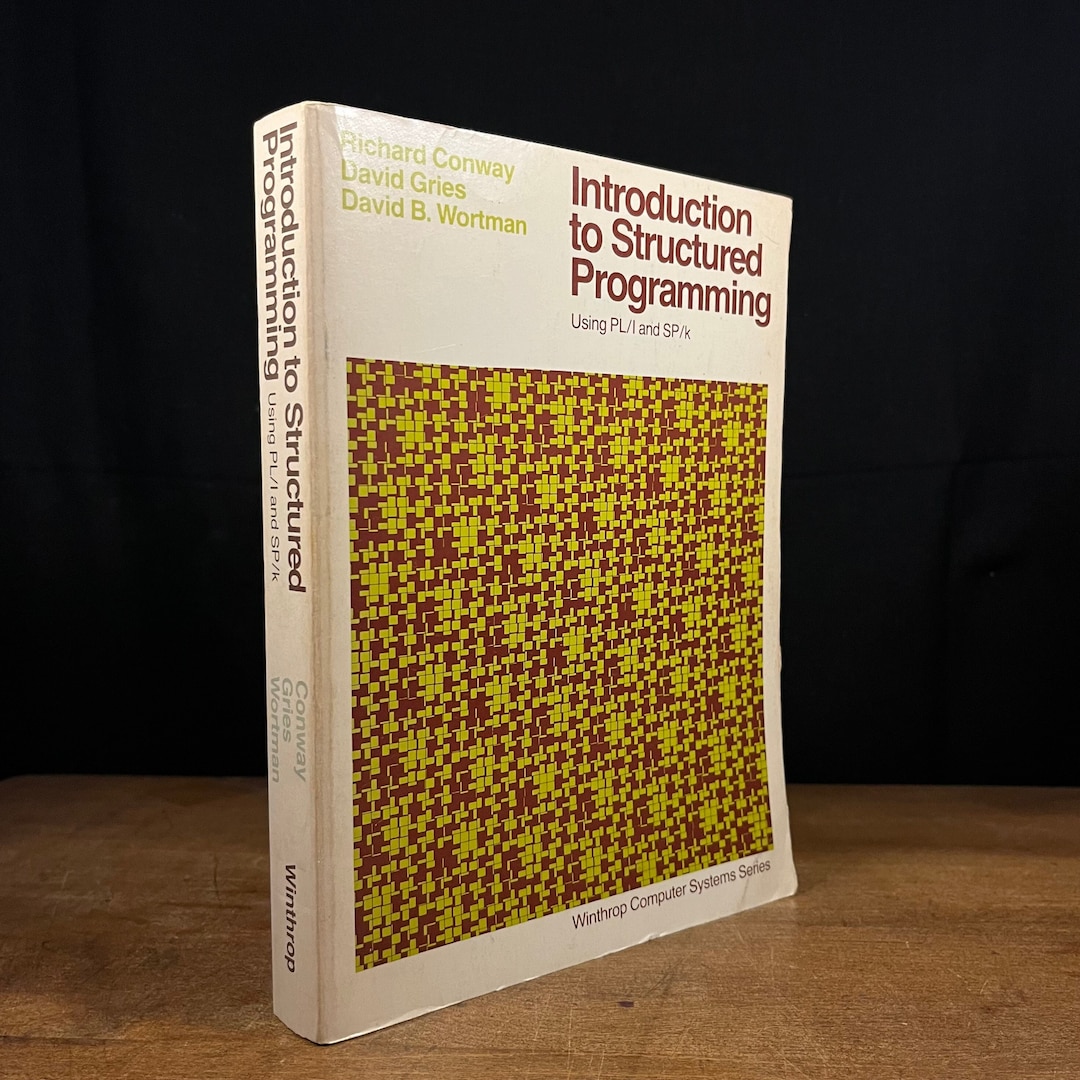 Introduction to Structured Programming: Using PL/I and Sp/k by R ...