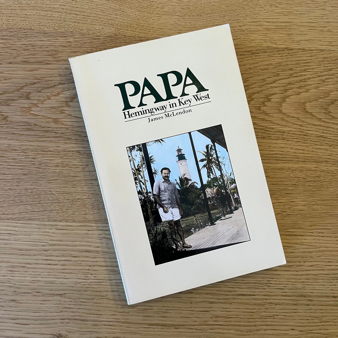 Papa Hemingway in Key West by James Mclendon (1990) Vintage Paperback ...