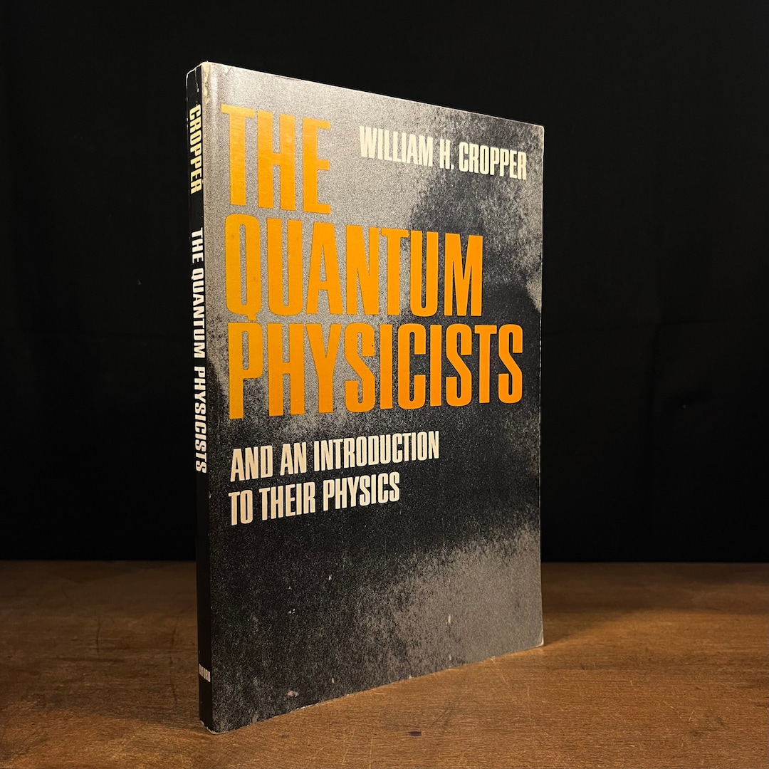 The Quantum Physicists and an Introduction to Their Physics by William ...