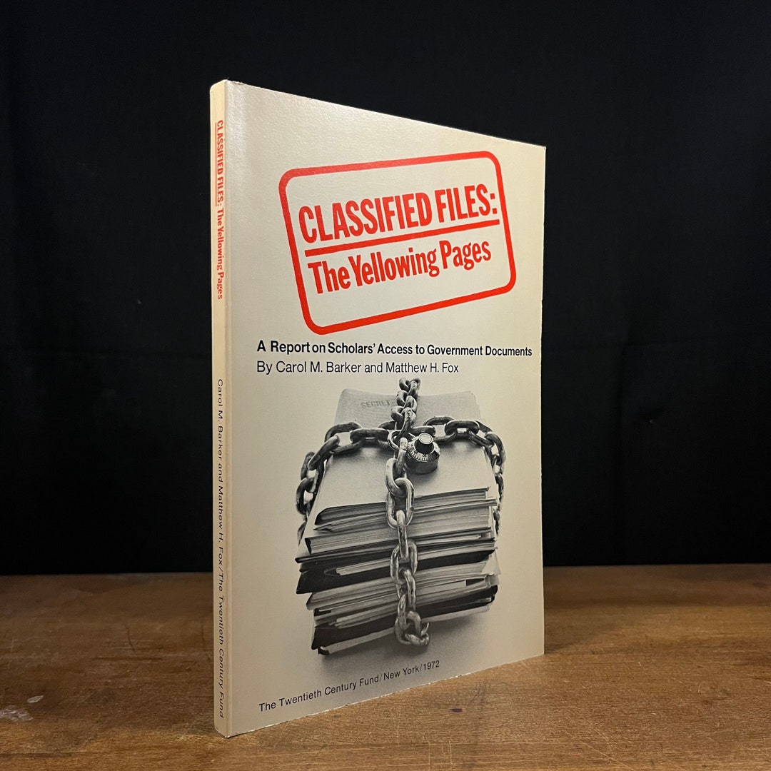 Classified Files: the Yellowing Pages by Carol M. Barker and Matthew H ...