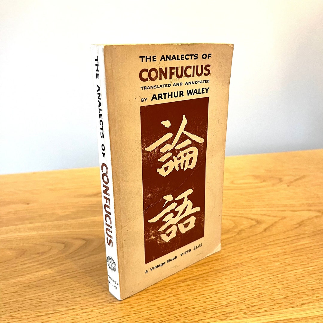 The Analects of Confucius Translated by Arthur Waley (1965) Vintage ...