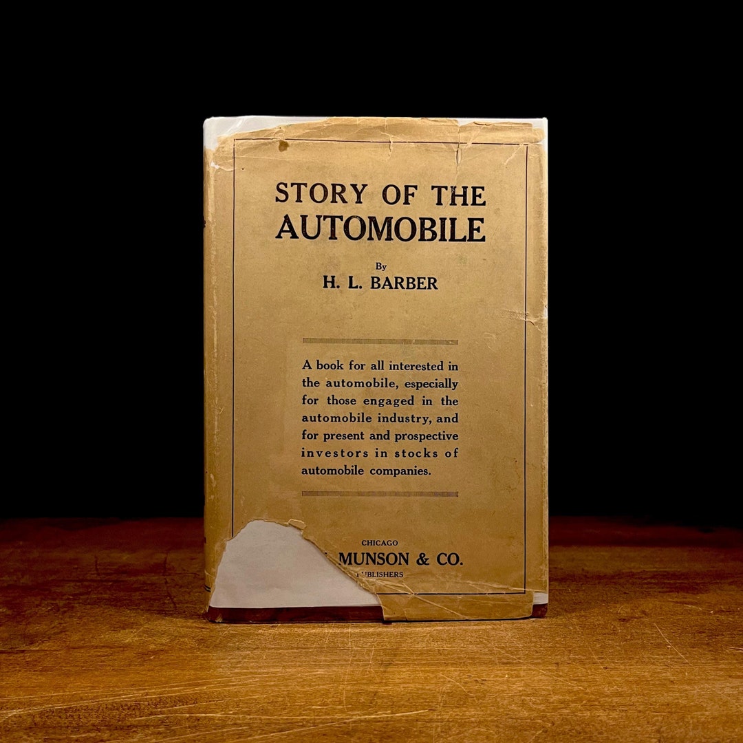 First Edition - the Story of the Automobile by H. L. Barber (1917 ...
