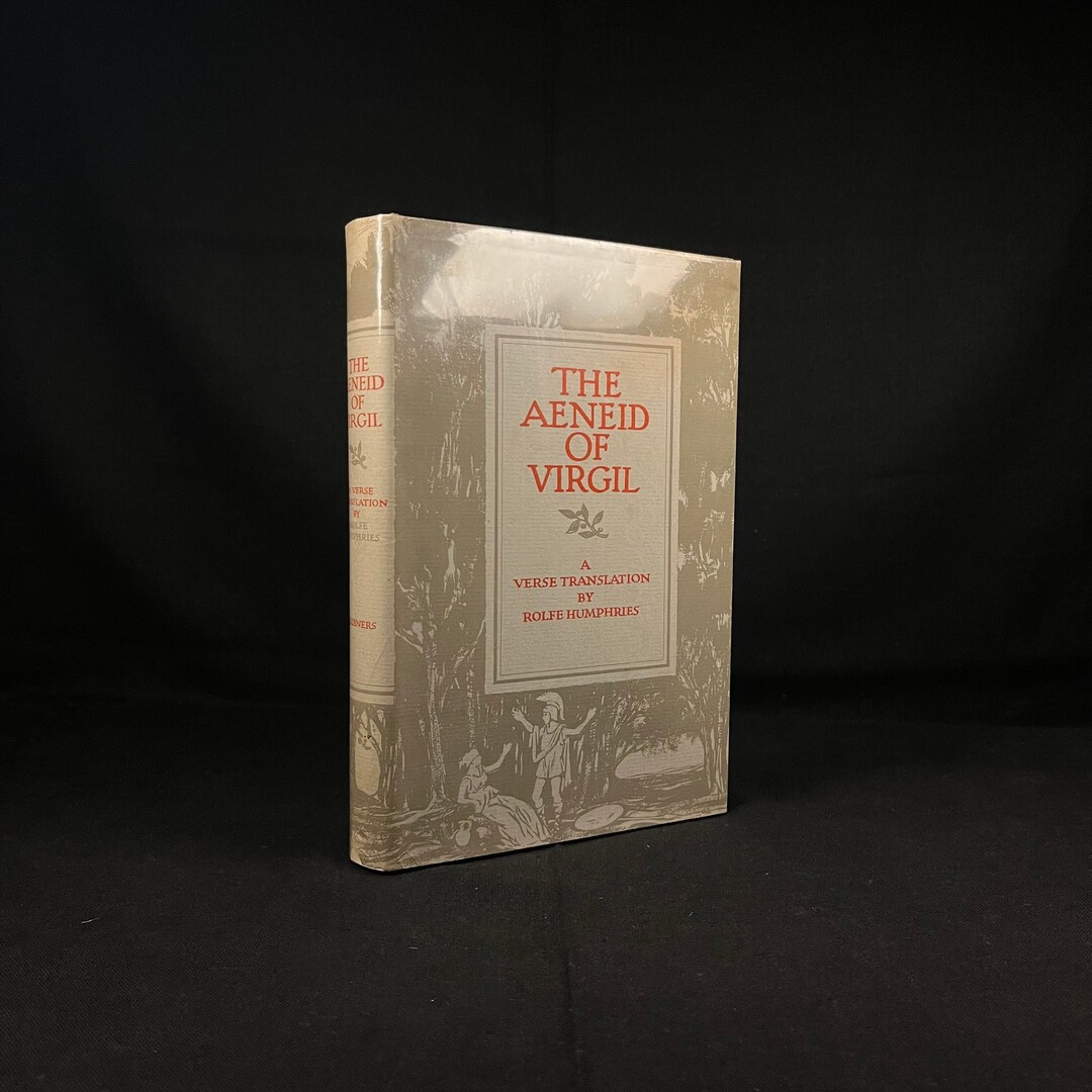 The Aeneid of Virgil: A Verse Translation by Rolfe Humphries 1951 ...