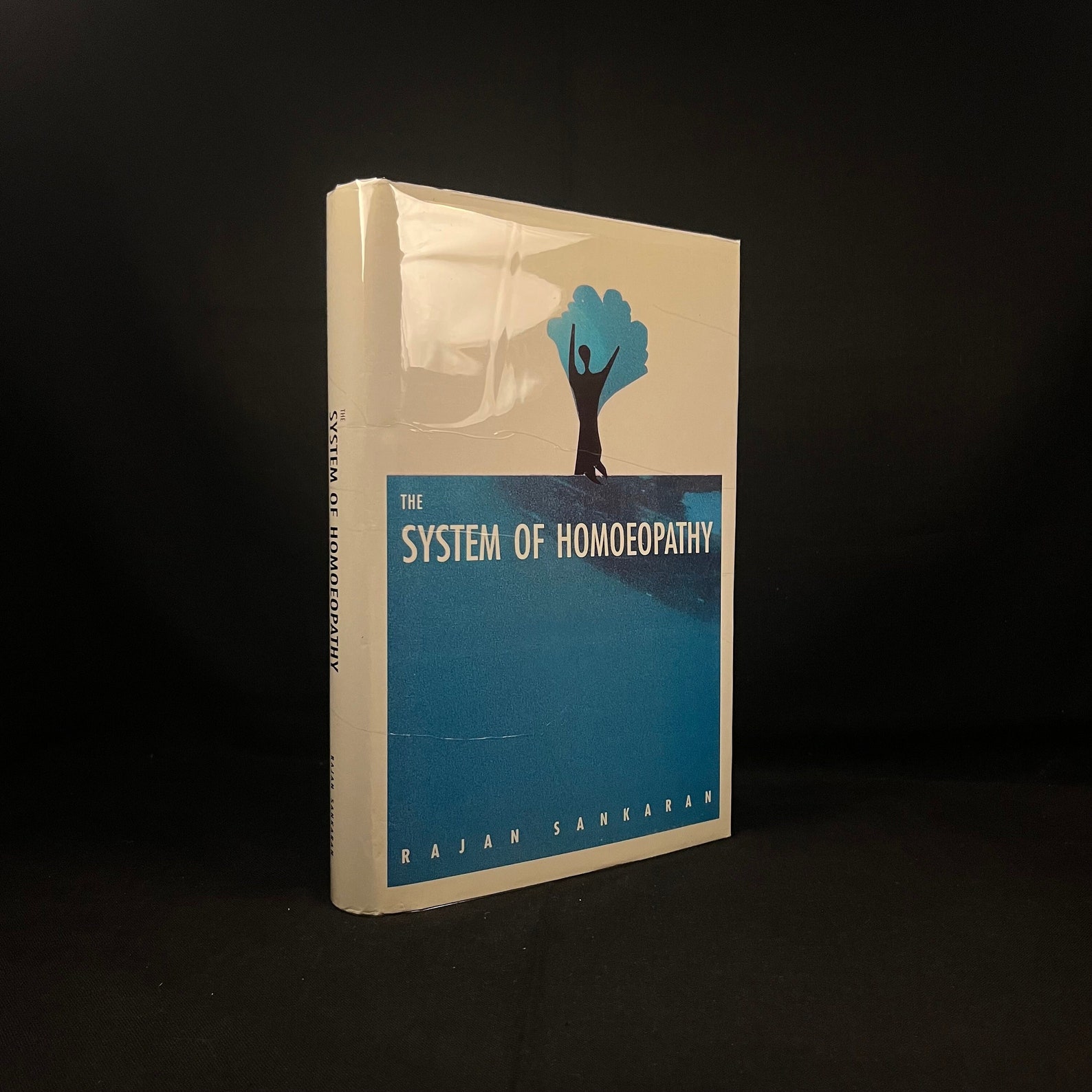 First Edition - the System of Homoeopathy by Rajan Sankaran (2000 ...