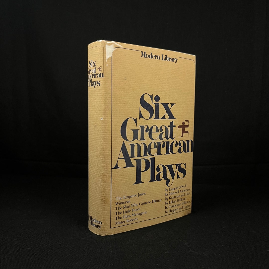 Modern Library - Six Great American Plays (1978) Vintage Hardcover Book ...