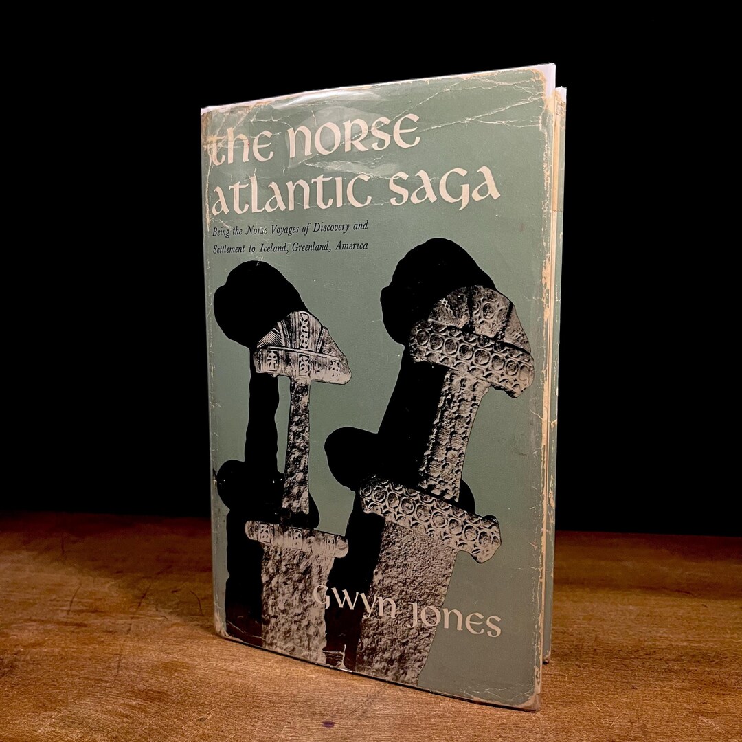 First Printing - the Norse Atlantic Saga: Being the Norse Voyages of ...