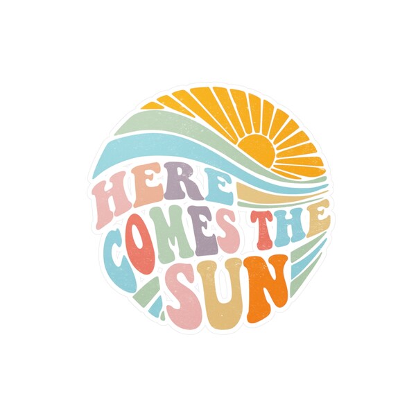 Here Comes the Sun Stickers - Etsy