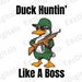 Duck Hunting Like A Boss PNG Hunter Png Hunting Season Funny Hunting ...