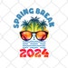 Spring Break 2024 SVG PDF PNG Digital Download Printable College Beach ...