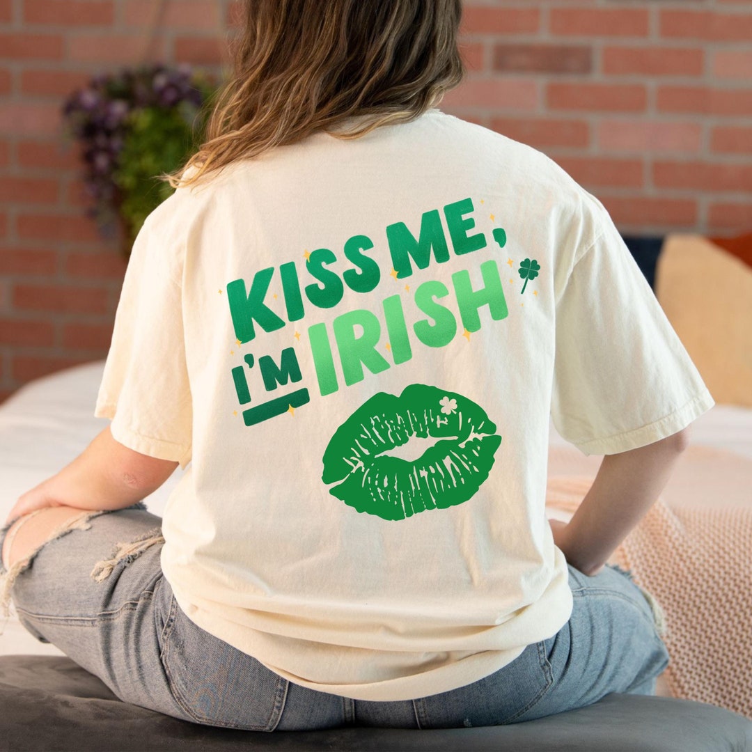 Kiss Me I'm Irish SVG DTF/G PNG Digital Cut File Cricut Sawgrass ...