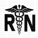 Registered Nurse SVG, RN Svg, Registered Nurse PNG, Registered Nurse ...