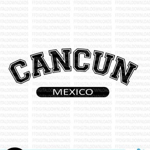 Cancun Mexico SVG, Cancun SVG, Cancun Shirt Design, Cancun Gift, Mexico ...