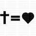 Cross Equals Heart Svg, Cross Equals Love, Jesus Equals Love, SVG PNG ...