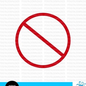 Prohibited Sign Svg, Don't Symbol, Vector Cut File for Cricut, PNG ...