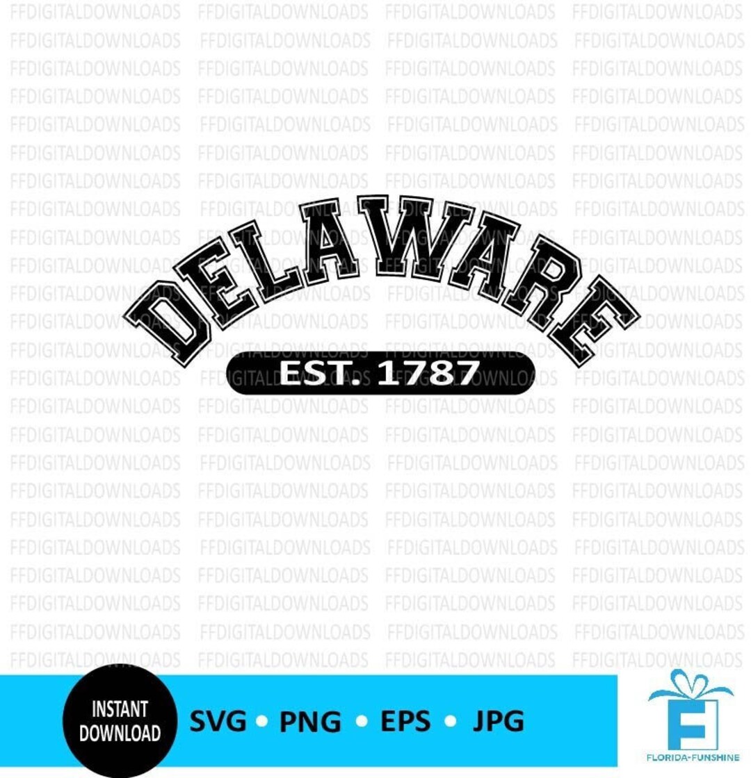 Delaware SVG, Delaware PNG, Delaware Shirt Design, Delaware Gift ...