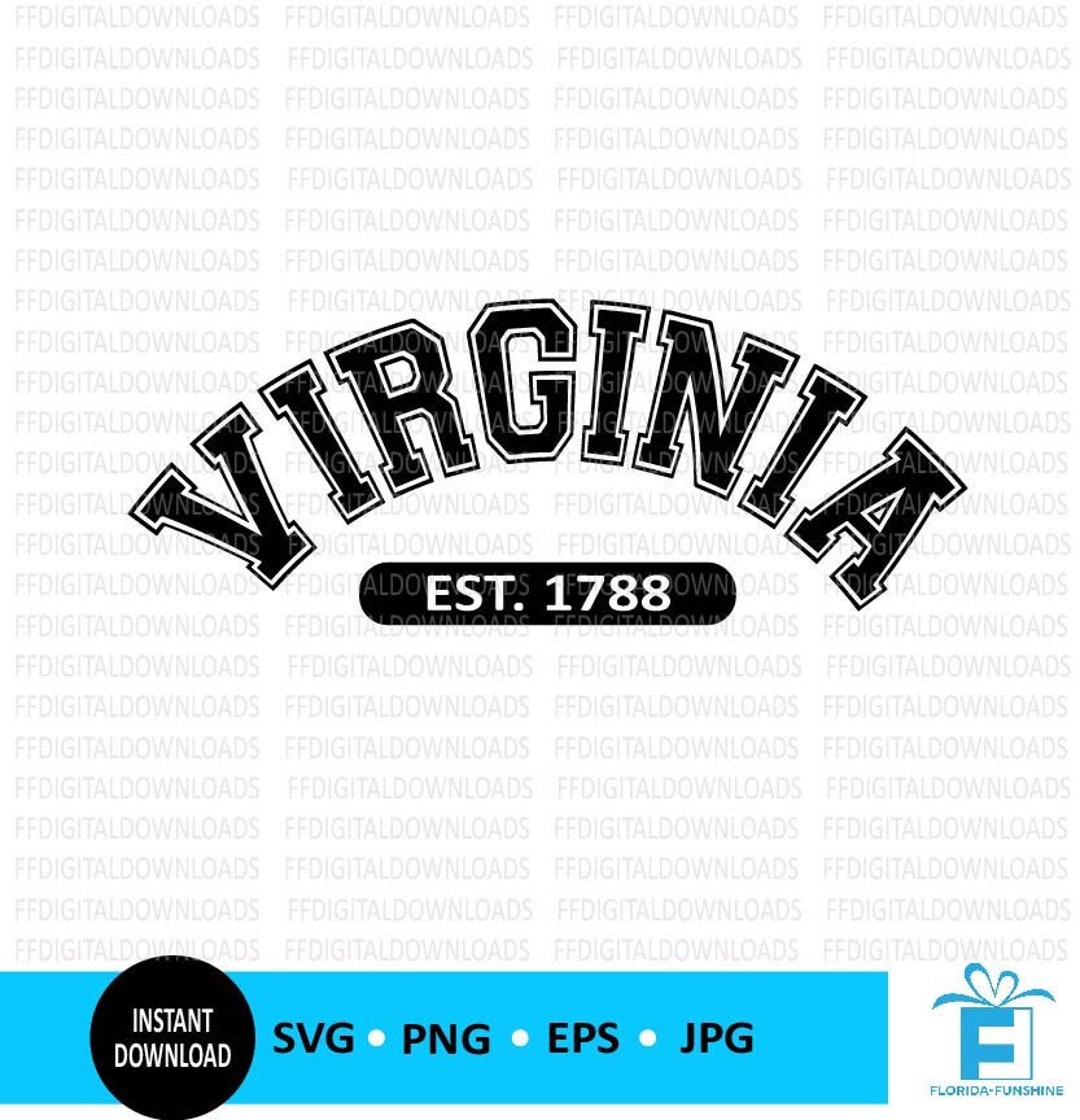 Virginia SVG, Virginia PNG, Virginia Shirt Design, Virginia Est 1788 ...